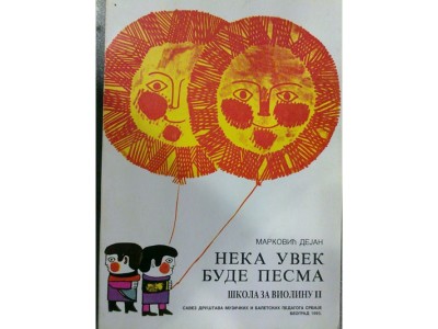 Literatura Škola za violinu II - Neka uvek bude pesma - Dejan Marković