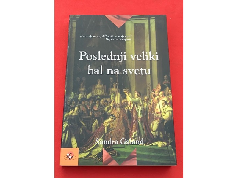 Poslednji veliki bal na svetu Sandra Galand