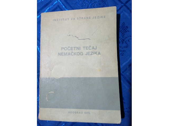 POČETNI TEČAJ NEMAČKOG JEZIKA