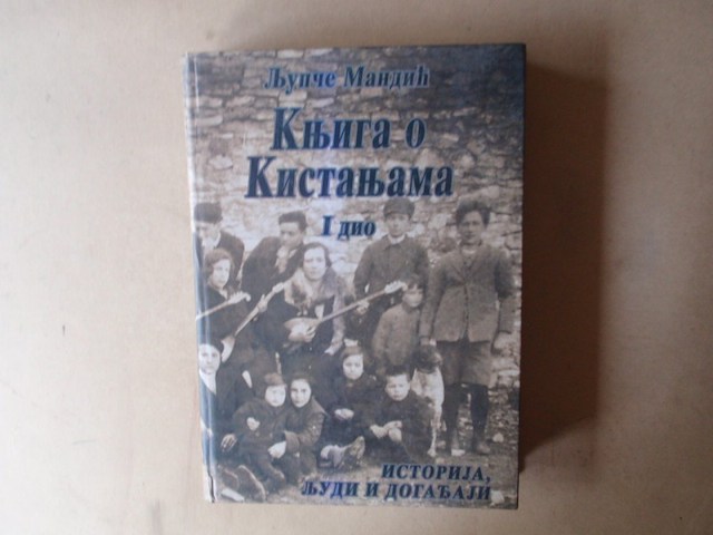 Ljupče Mandić - KNJIGA O KISTANJAMA