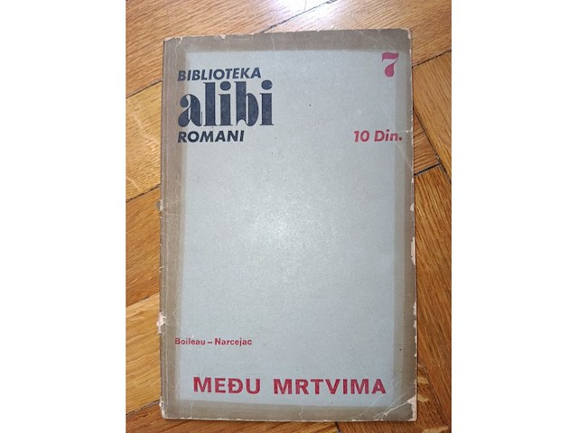 Boileau - Nacejac - Medju mrtvima - VRTOGLAVICA