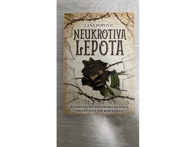 Neukrotiva lepota  - Lana Popović