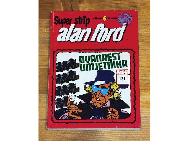 ALAN FORD 131 - DVANAEST UMJETNIKA