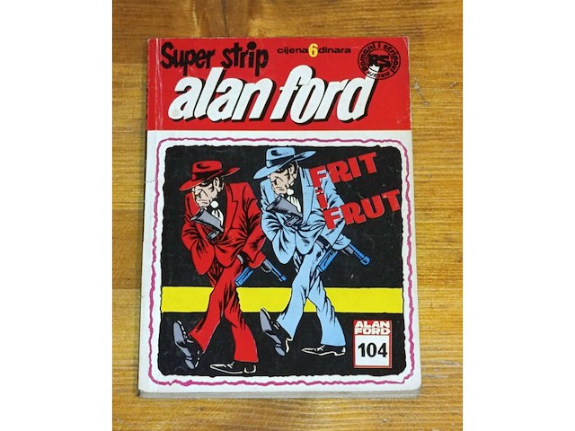 Alan Ford 104 - Frit I Frut