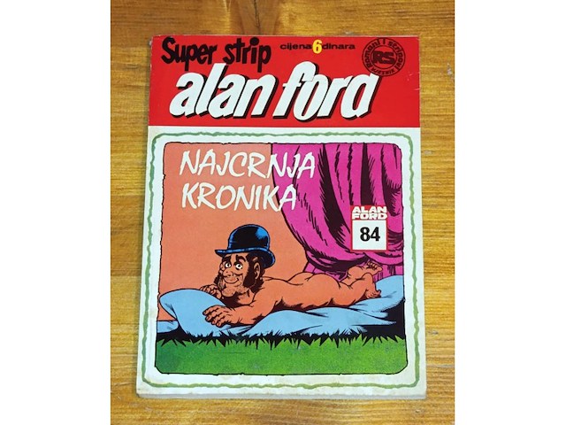 ALAN FORD 84 - NAJCRNJA KRONIKA