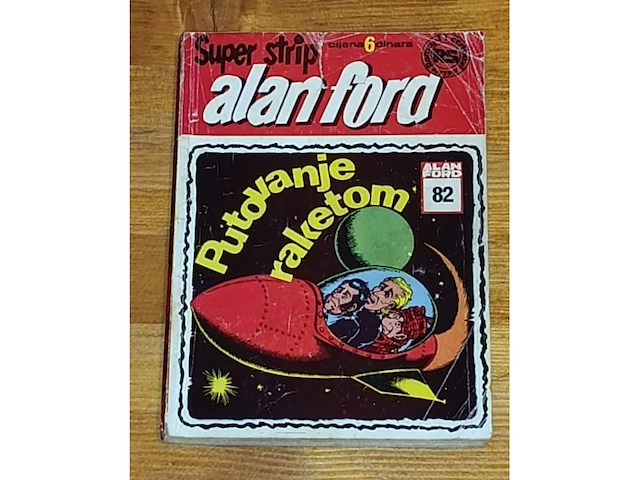 ALAN FORD 82 - PUTOVANJE RAKETOM