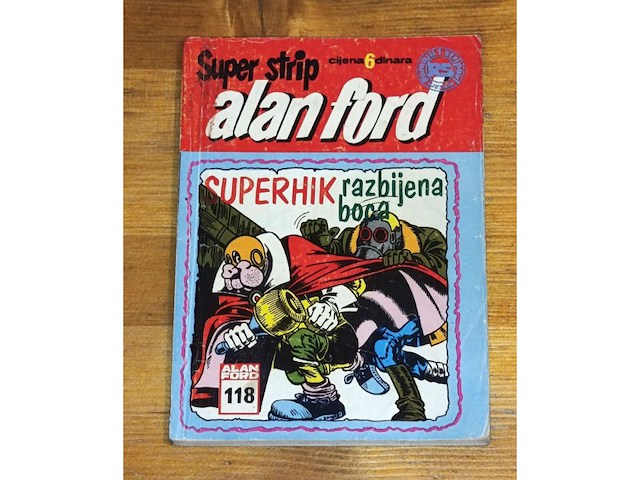 ALAN FORD 118 - SUPERHIK RAZBIJENA BOCA