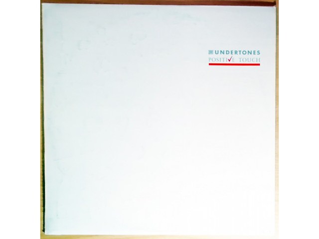 LP UNDERTONES - Positive Touch (1981) UK, ODLIČAN