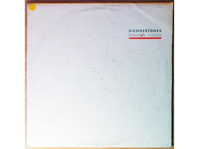 LP UNDERTONES - Positive Touch (1981) YU, PERFEKTAN
