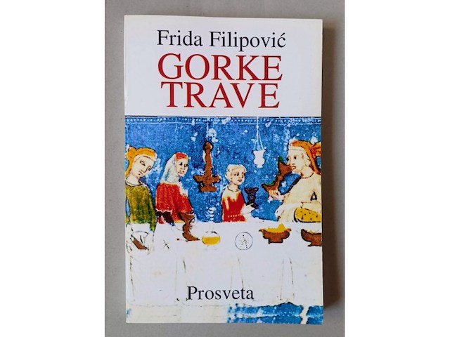 GORKE TRAVE - Frida Filipović