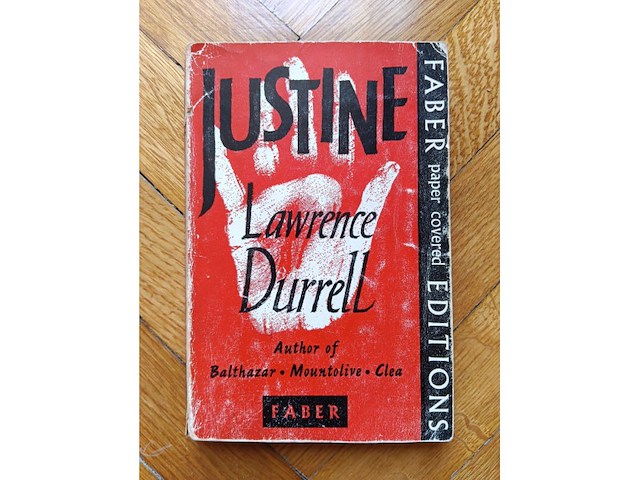 Justine - Lorens Darel - PRVO IZDANJE - Faber 1961.