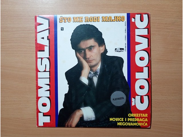 Tomislav Čolović - Što me rodi majko