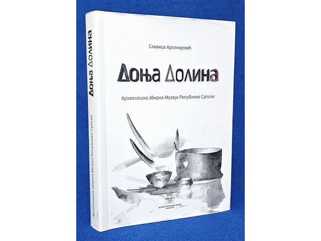 Donja Dolina - Slavica Arsenijević