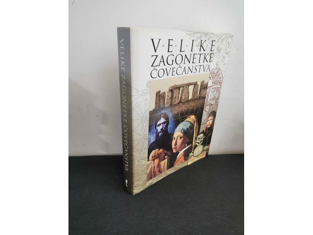 VELIKE ZAGONETKE ČOVEČANSTVA