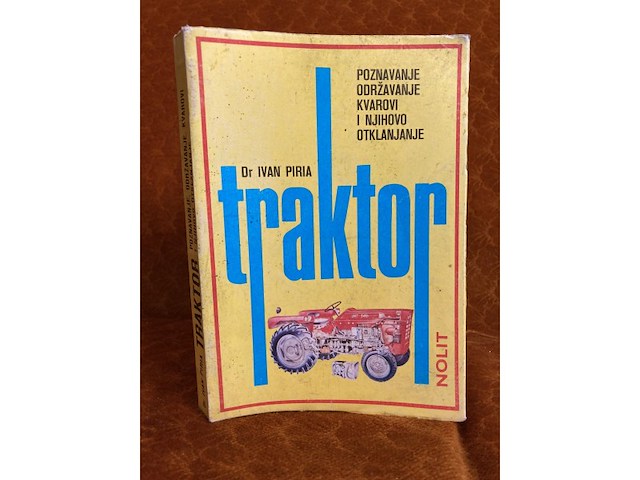 TRAKTOR Poznavanje održavanje kvarovi i njihovo otklanj