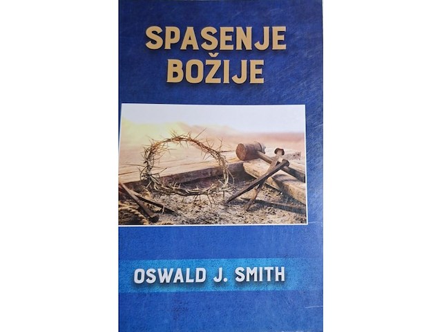 Spasenje Božije - Osvald J. Smit
