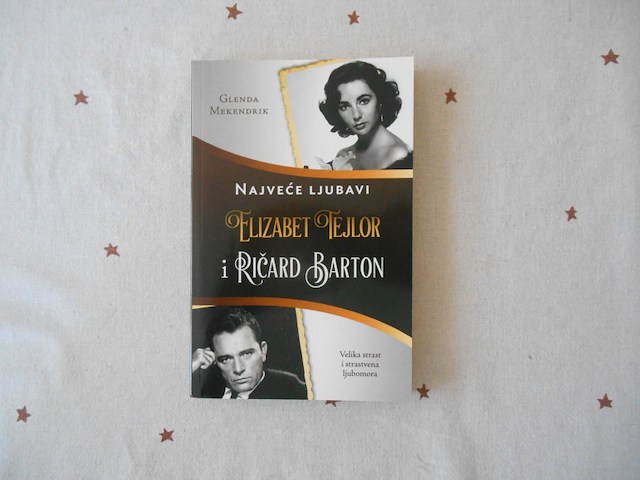 Najveće ljubavi 4 - Elizabet Tejlor i Ričard Barton
