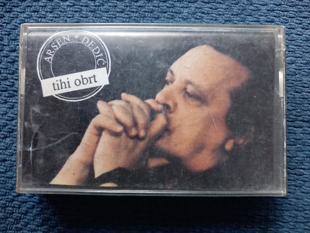 Arsen Dedić - Tihi obrt (Audio kaseta)