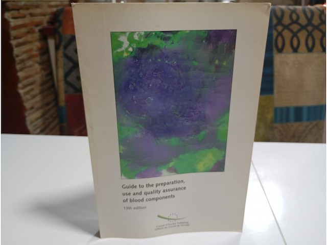 Vodič za pripremu,upotrebu i obezbeđenje kvaliteta krvi