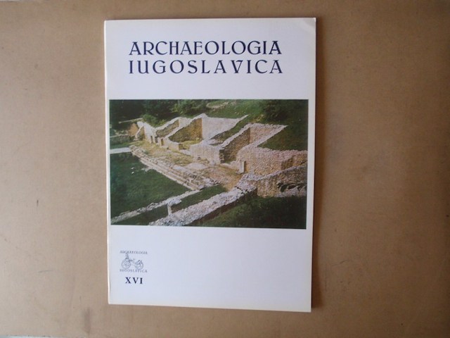 ARCHAEOLOGIA IUGOSLAVICA 16