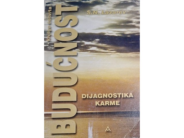 Dijagnostika karme Budućnost - S.N.Lazarev