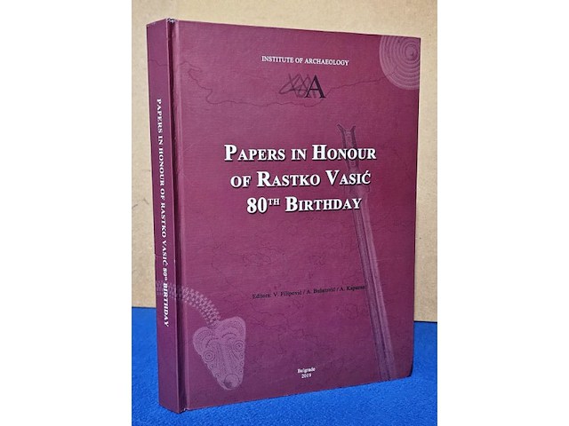 Papers in Honour of Rastko Vasić 80th Birthday