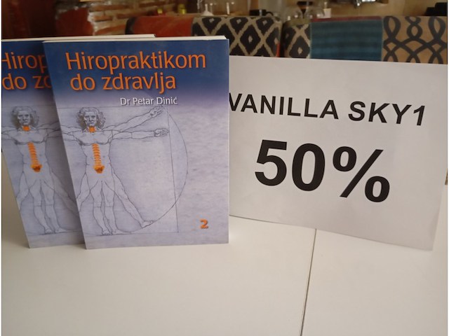 Hiropraktikom do zdravlja I-II
