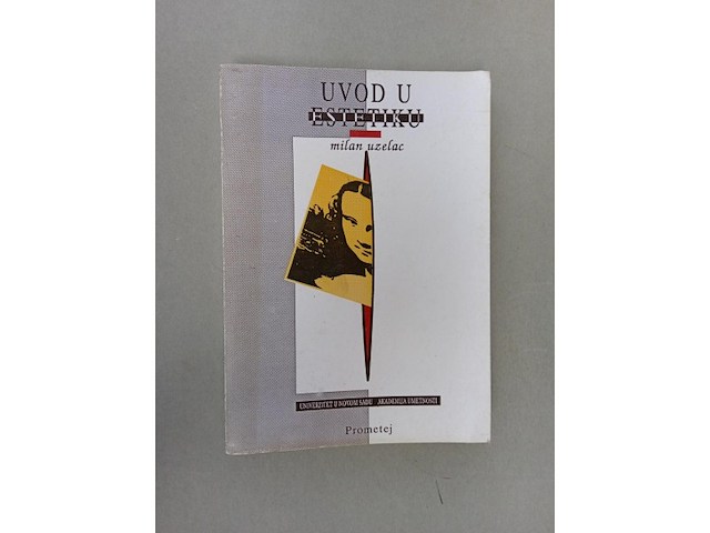 Uvod u estetiku - Milan Uzelac