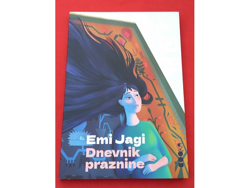 Dnevnik praznine Emi Jagi Nova knjiga