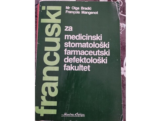 FRANCUSKI ZA MEDICINSKI, STOMATOLOSKI, FARMACEUTSLI I D