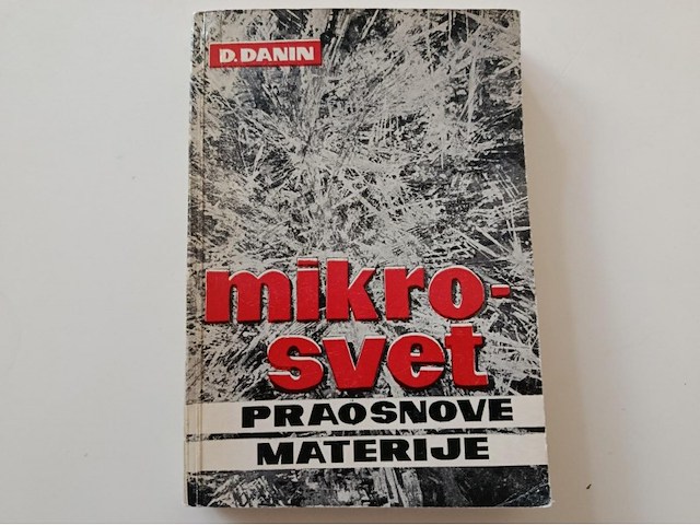 Mikrosvet - Praosnove materije, Danin Danil Semenovič