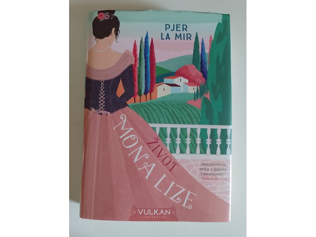 Život Mona Lize, Pjer La Mir