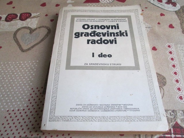 OSNOVNI GRAĐEVINSKI RADOVI I deo za građevinsku struku