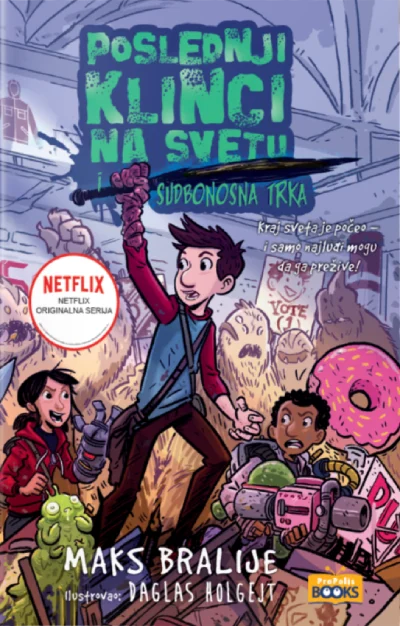 Poslednji klinci na svetu i sudbonosna trka
