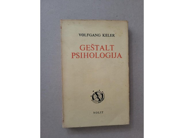GEŠTALT PSIHOLOGIJA - Volfgang Keler