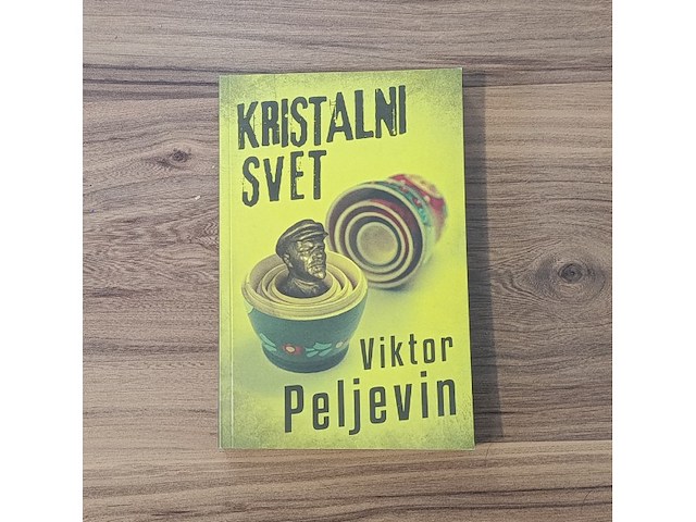 KRISTALNI SVET Viktor Peljevin