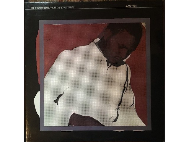McCoy Tyner - The Early Trios