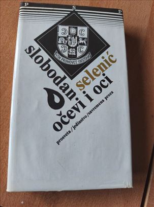 Očevi i oci – Slobodan Selenić
