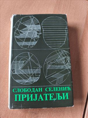 Prijatelji – Slobodan Selenić