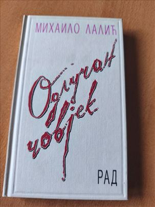 Odlučan čovjek – Mihailo Lalić
