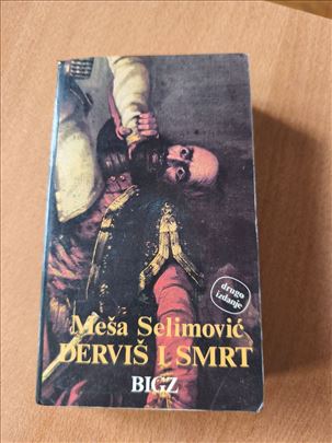 Derviš i smrt – Meša Selimović