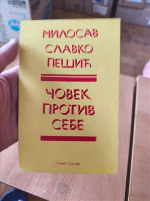 Čovek protiv sebe- Milosav Slavko Pešić
