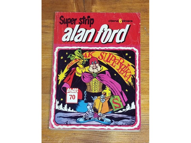 ALAN FORD 70 - ODLAZAK SUPERHIKA