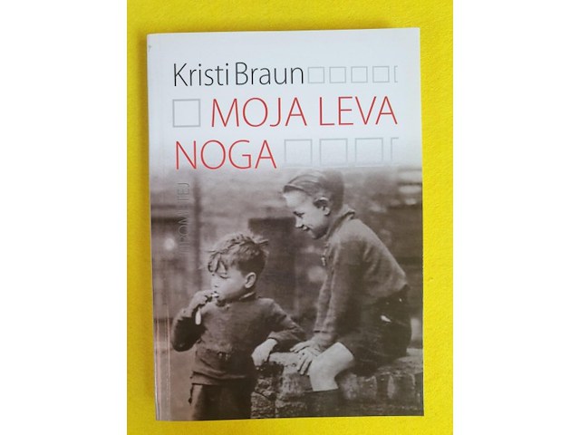 Kristi Braun - Moja leva noga