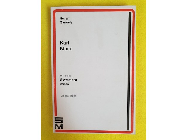 Roger Garaudy - Karl Marx