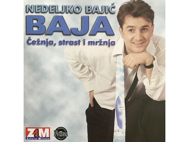 Nedeljko Bajić Baja ‎– Čežnja, Strast I Mržnja CD Nov