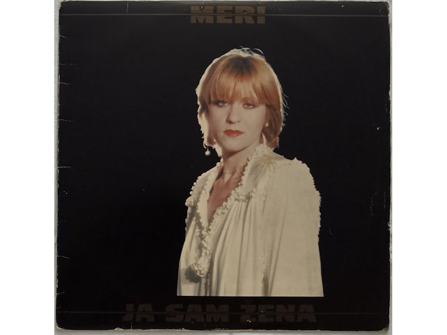 MERI  CETINIC  -  JA  SAM  ZENA