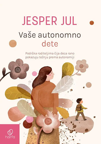 Vaše autonomno dete – Jesper Jul