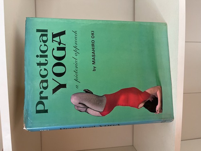 Practical Yoga: A Pictorial Approach  Masahiro Oki