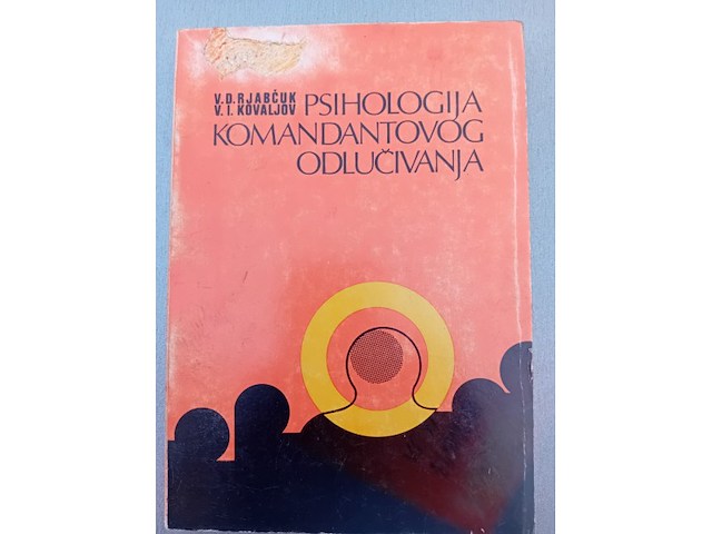 Psihologija komandantovog odlučivanja
